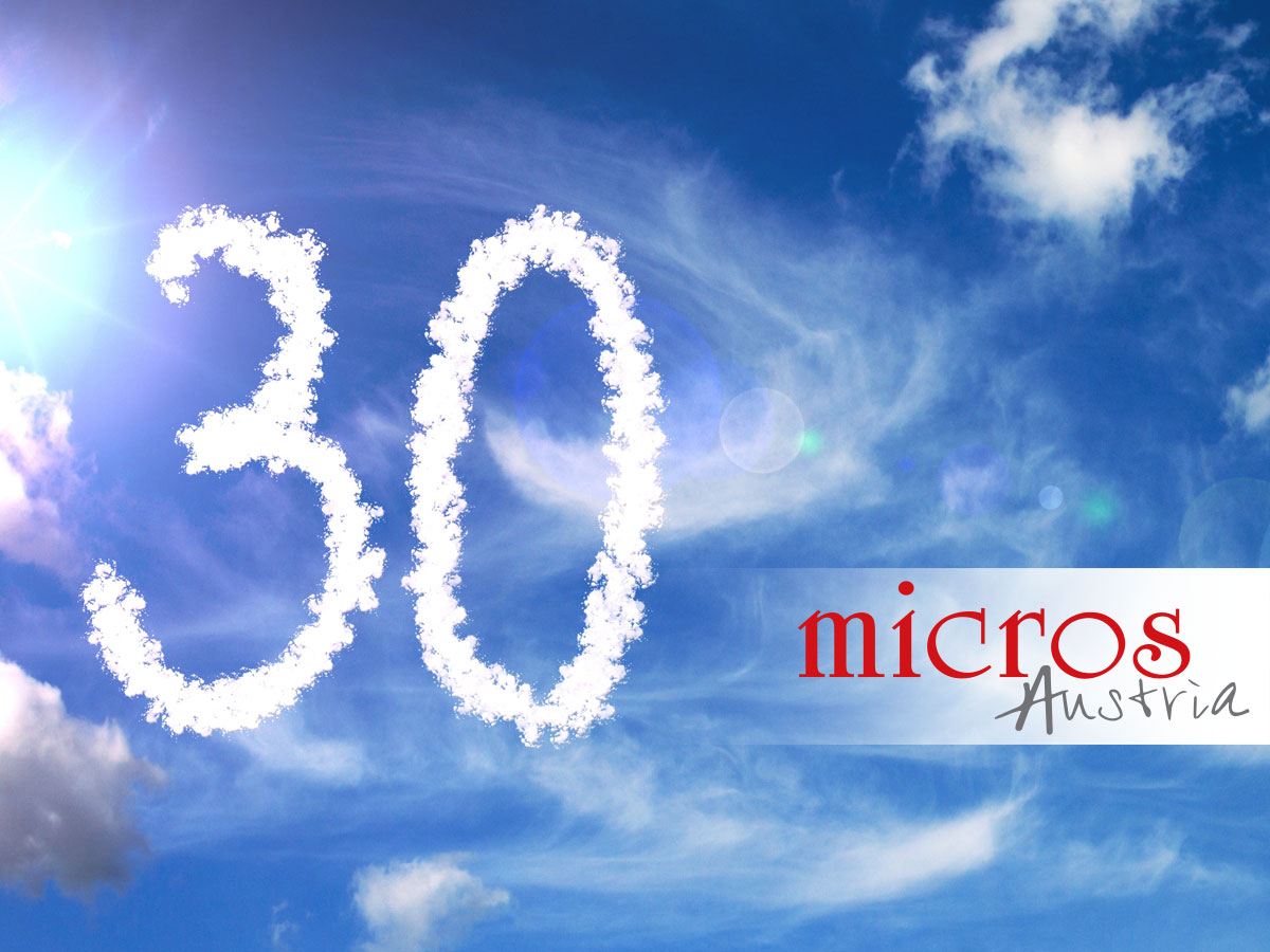 30 Jahre MICROS Austria – Micros Austria